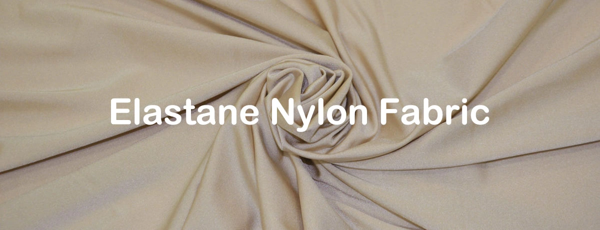 The Best Uses for Elastane Nylon Fabric in Fashion and Activewear