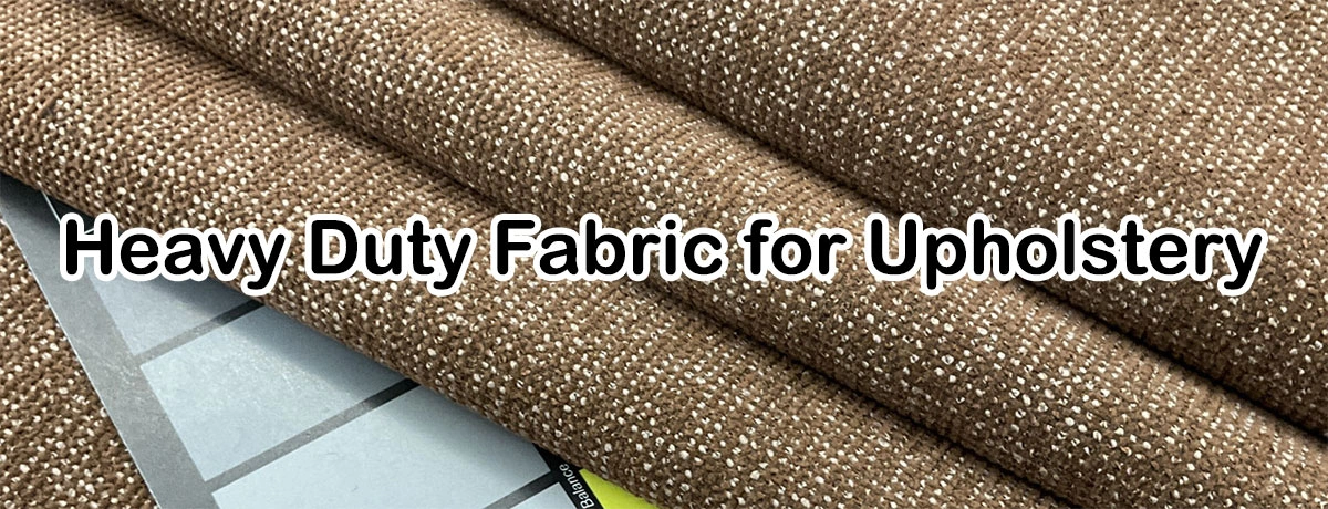The Best Heavy Duty Fabric for Upholstery: Types and Difference